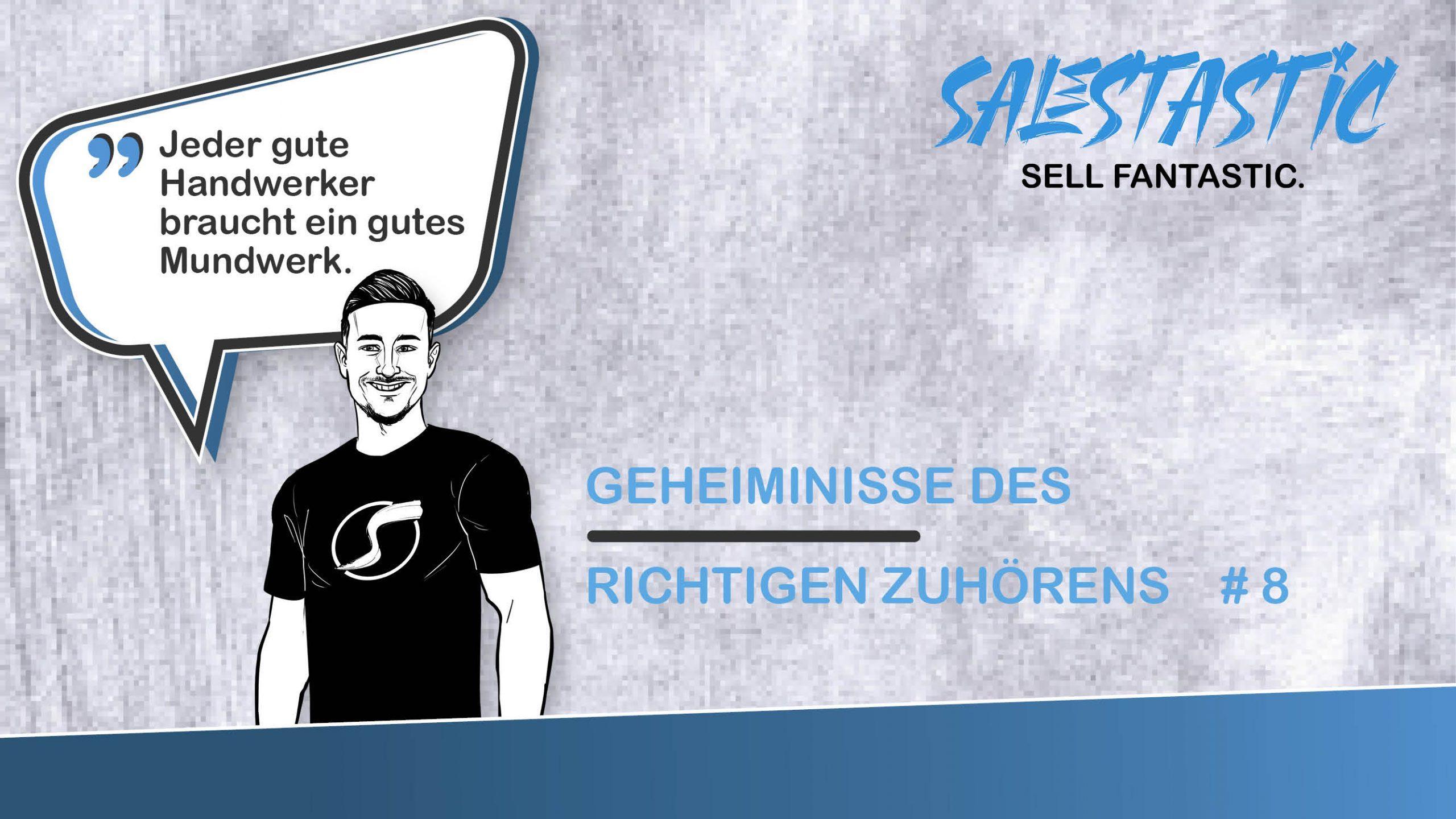 Geheimnisse des richtigen Zuhörens - Salestastic